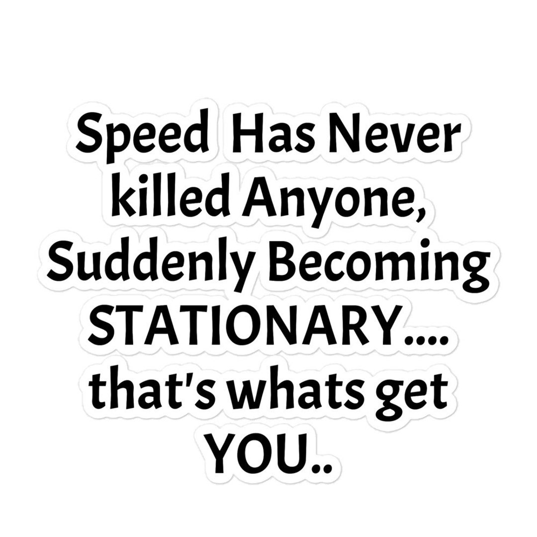Speed Has Never Killed Sticker,nhra Sticker,street Racing Sticker,drag ...