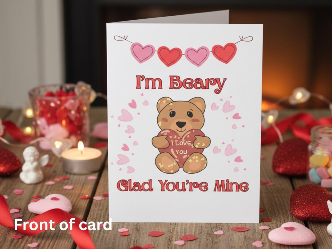 I'm Beary Glad You're Mine Greeting Card | Cute Teddy Heart Valentine ...