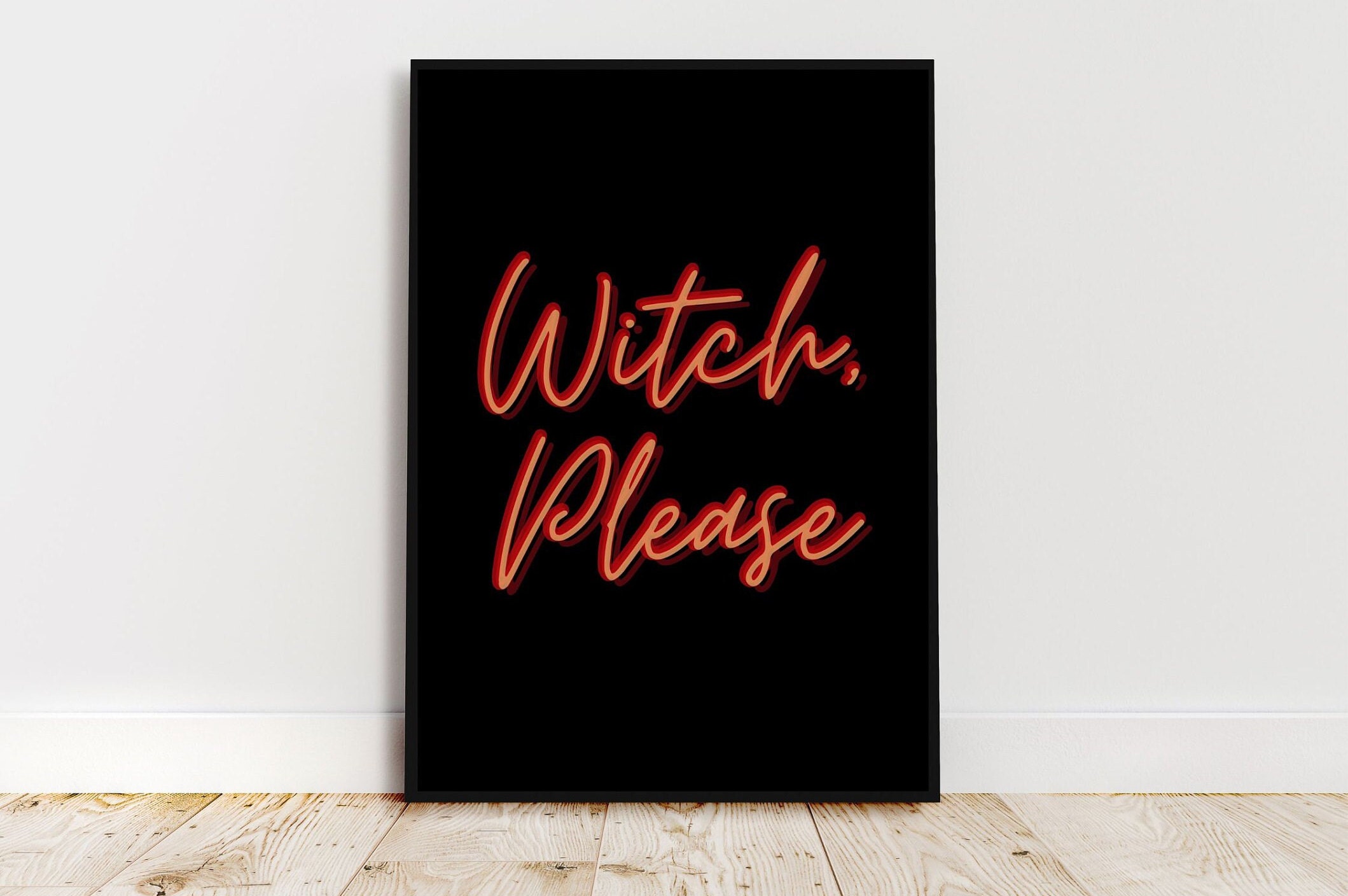 Witch Please Printable Poster, Halloween Downloadable Decor, Witch Wall ...