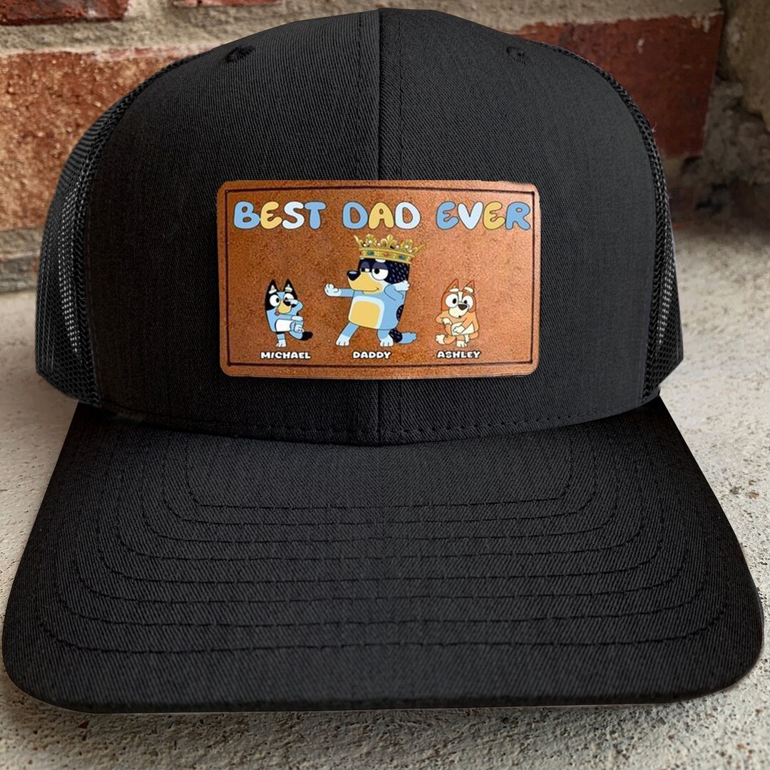 Custom Best Dad Ever Hats, Bluey Dad Cap, Father Day Cap, Gift for Dad ...