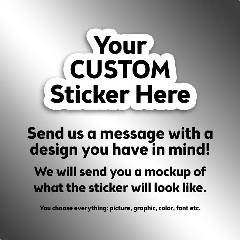 Custom Sticker, Design Your Own Sticker, Custom Type and Graphic Decal for Laptop, Water Bottle ...