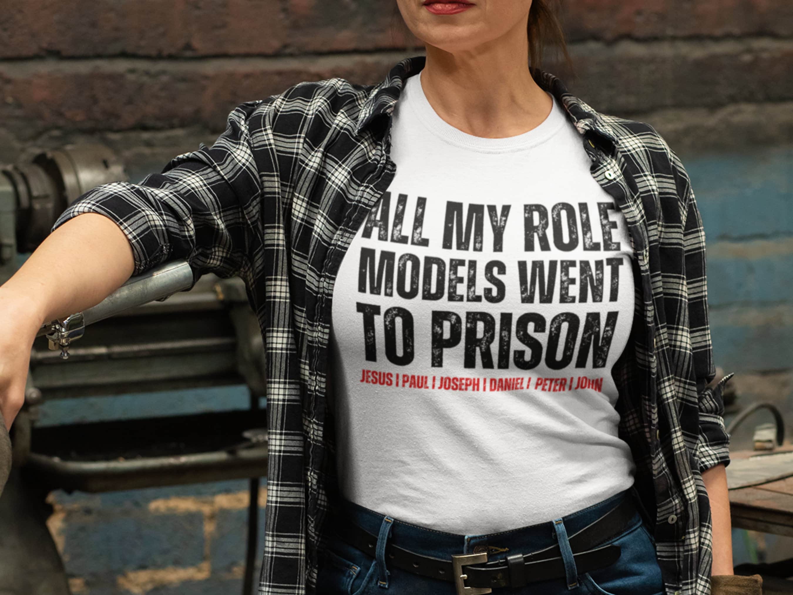 All My Role Models Went to Prison Shirt Funny Republican Dad ...