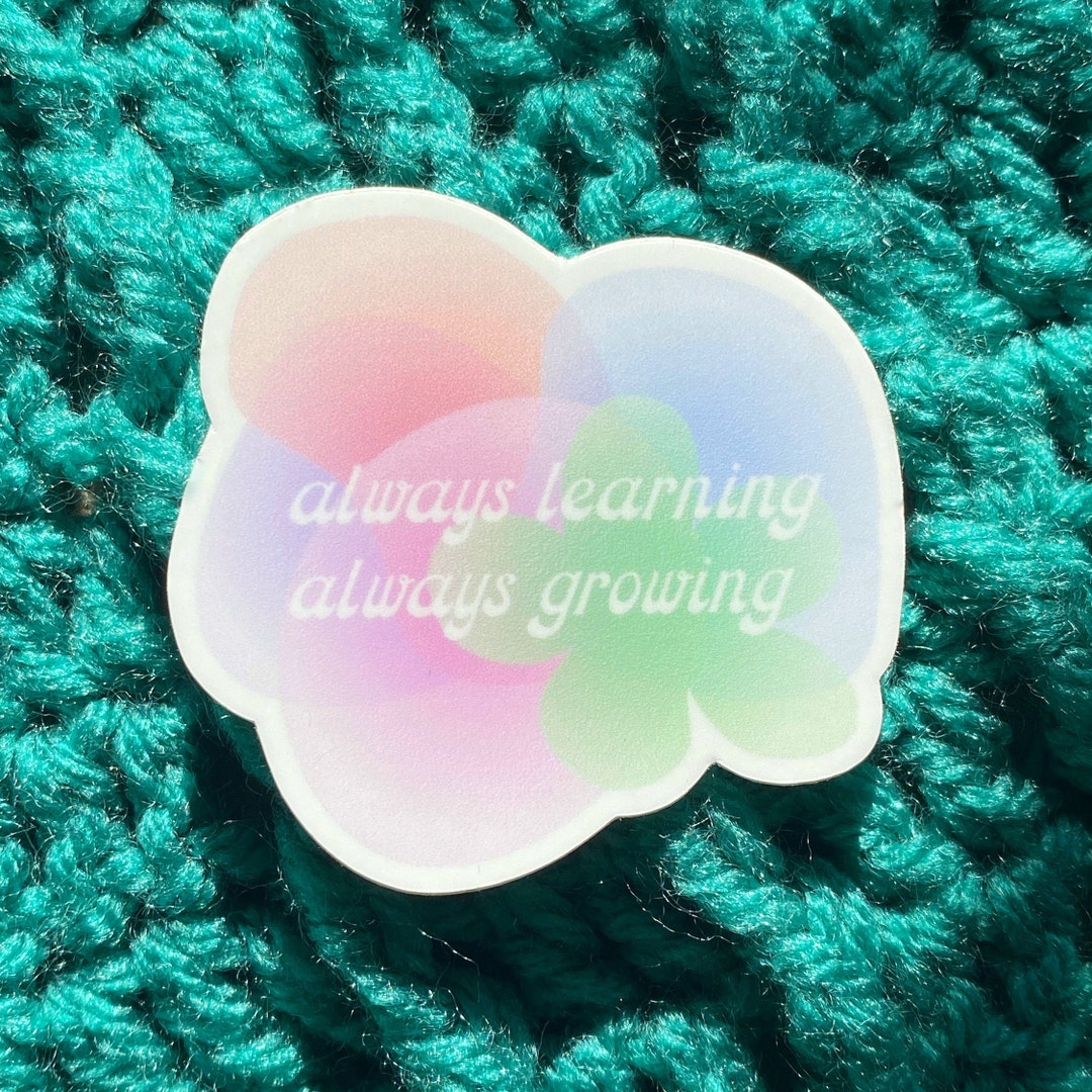 Always Learning Always Growing Sticker - Etsy