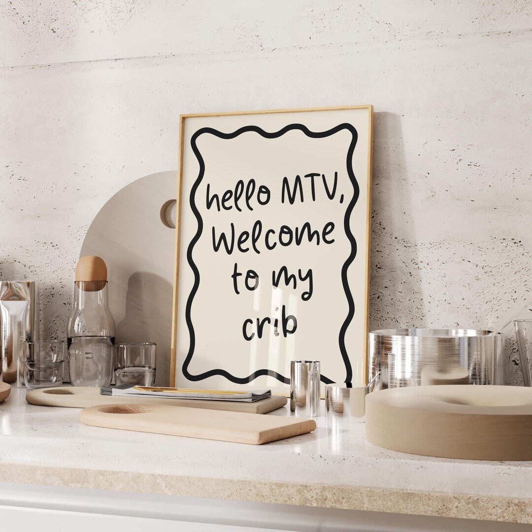 Hello MTV, Welcome to My Crib Art Print Trendy Welcome Poster Aesthetic ...