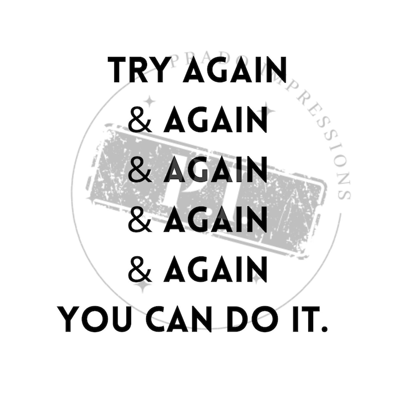 Try Again & Again, SVG PNG JPG Pdf| Cricut File, Print File| Digital ...