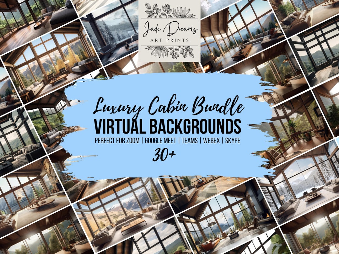 Luxury Cabin Bundle of 50+ Virtual Backgrounds for Zoom Meetings Web ...