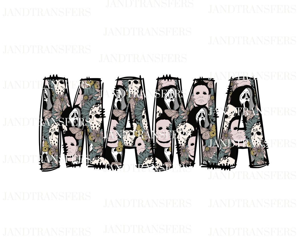 Mamá Horror DTF Transfers Ready to Press, Direct to Film Transfer,, DTF ...