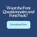 Choosing a Font Questionnaire, Find the Perfect Font, Font Pack, Small ...