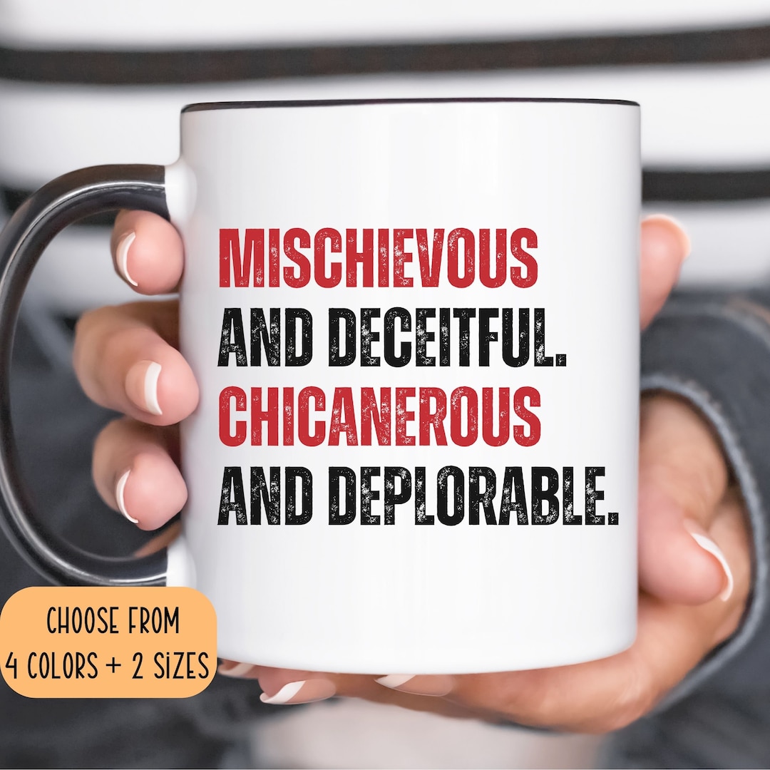 Mischievous and Deceitful Mug,funny Mens Mug,funny Womens Mug,funny Teacher Gift,funny Sayings ...