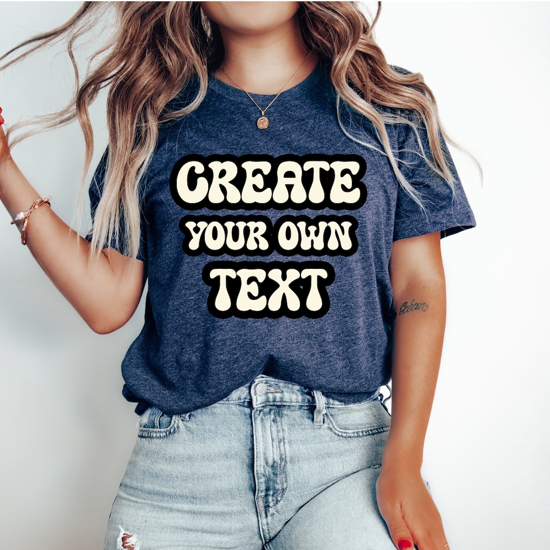 Custom Retro Text Shirt, Personalized Shirt, Custom Text T-shirt ...