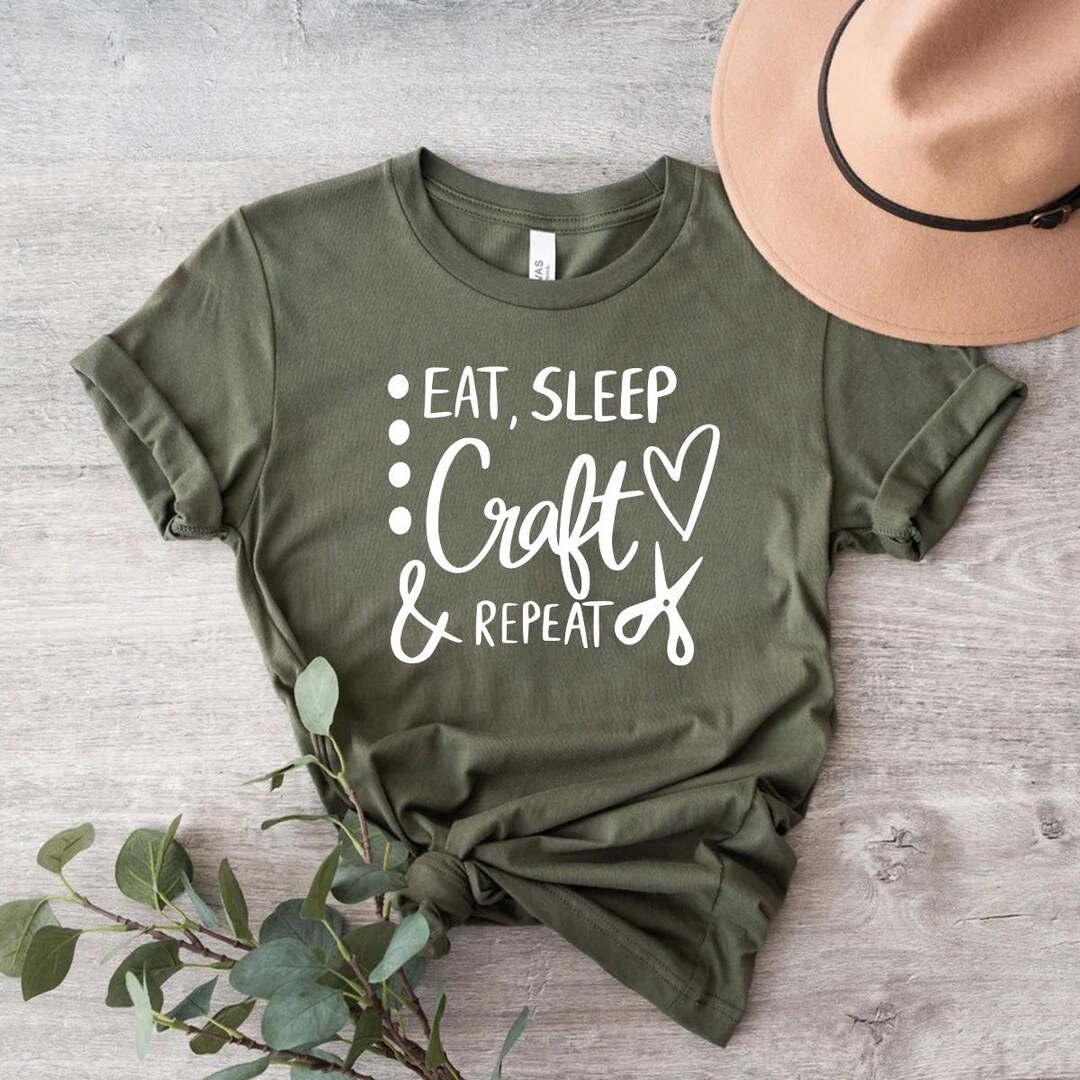 Eat Sleep Craft and Repeat Shirt - Etsy