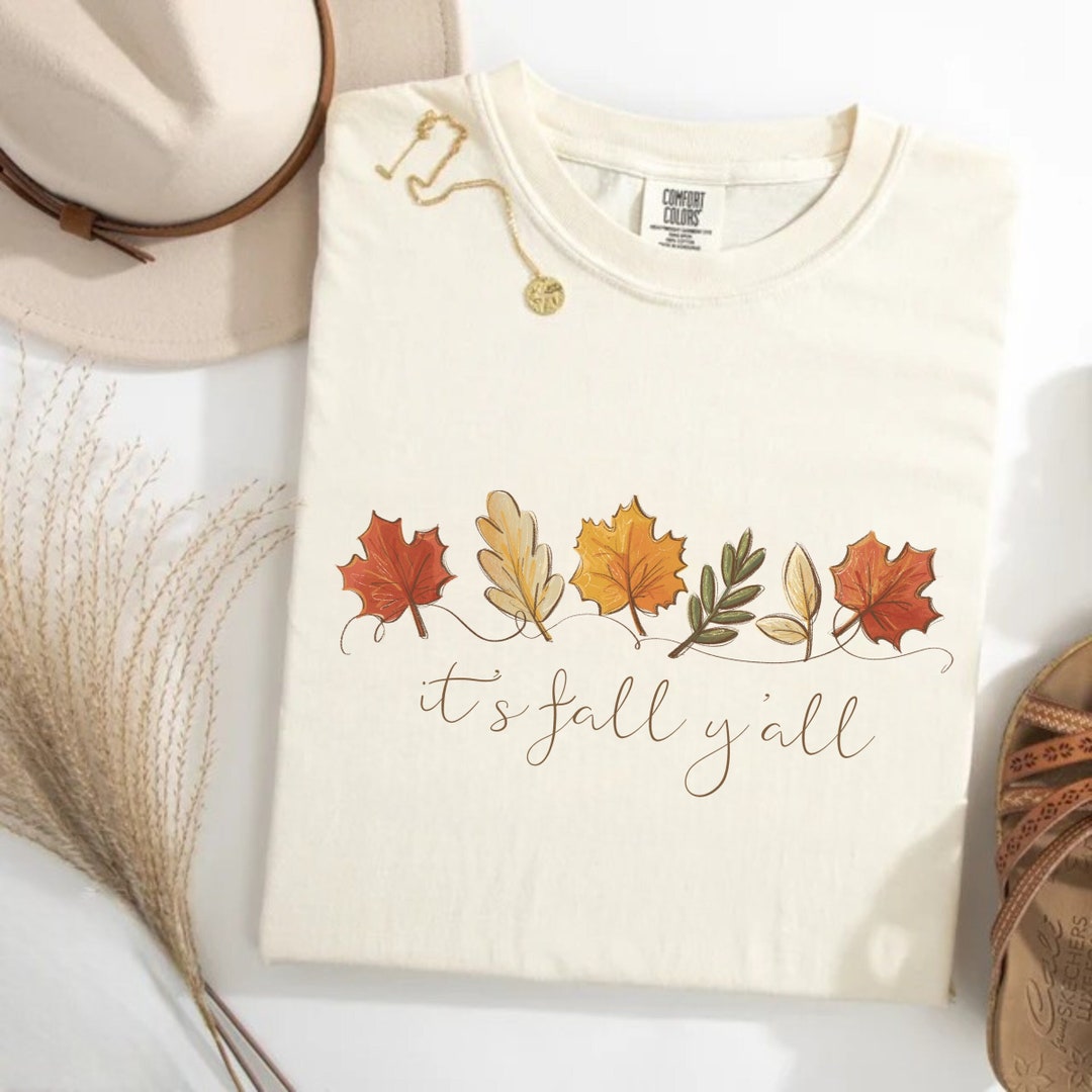 Its Fall Yall Shirt, Autumn Leaves Shirt, Women's Fall Tshirt, Happy ...