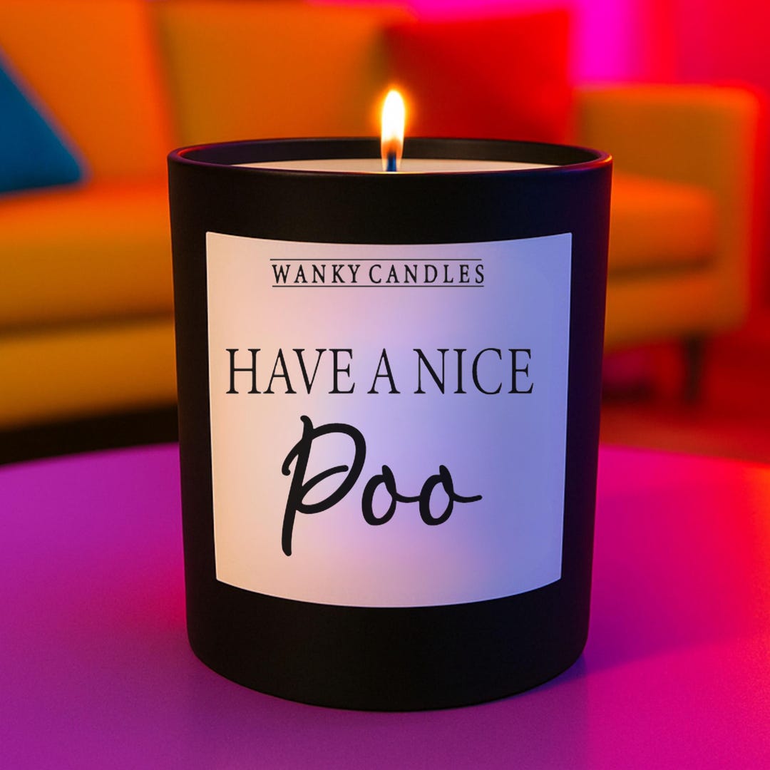 Have A Nice Poo Funny Vanilla Candle Bathroom Humour Cheeky Gift ...
