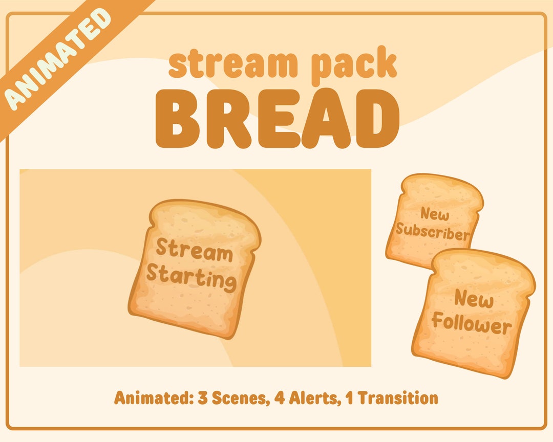 Animated Bread Themed Stream Pack Twitch Overlays Animated Scenes ...