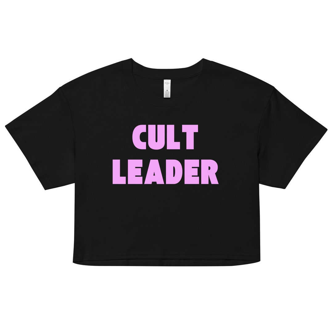Cult Leader Crop Top, Y2K the Cult T-shirt, Funny Dark Shirt, Let's ...