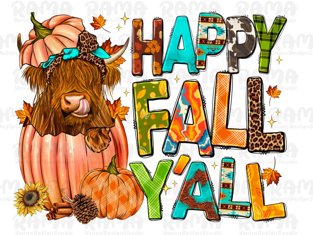Happy Fall Y'all Highland Cow Png, Cow Png Sublimation Design, Fall ...