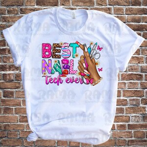 Best Nail Tech Ever Png Sublimation Design Download,nail Artist Png ...