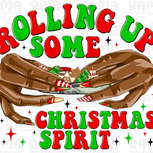 Rolling up Some Christmas Spirit Png Sublimation Design - Etsy