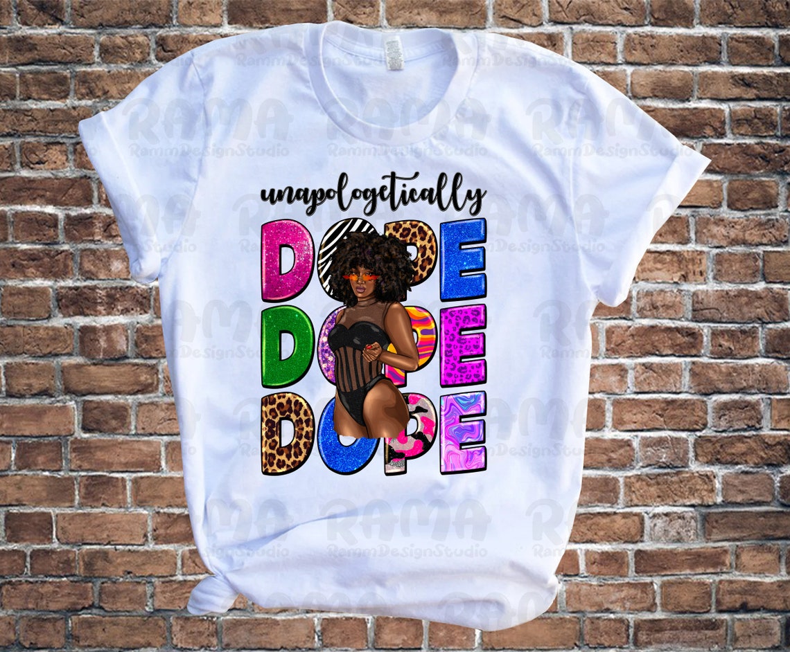Unapologetically Dope Black Woman Png Design Black Woman Png - Etsy