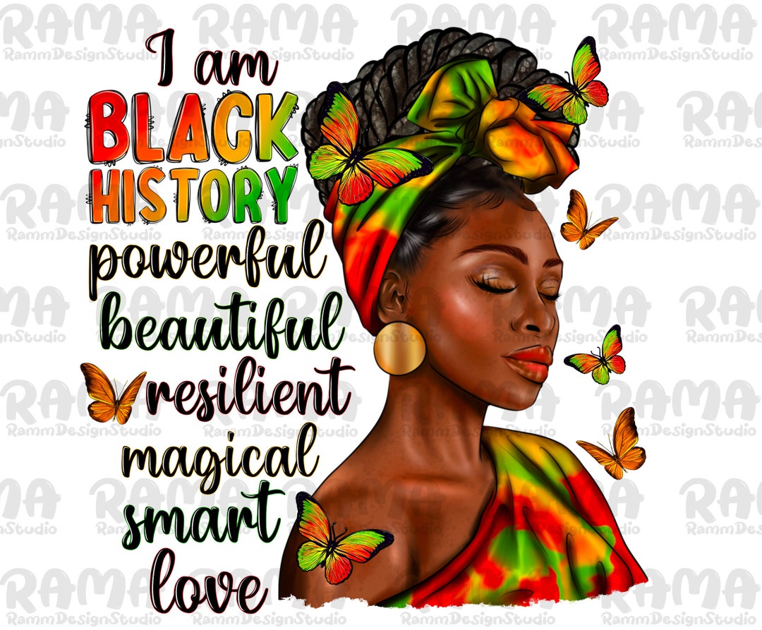 I Am Black History Black Woman Png Sublimation Design Download, Black ...
