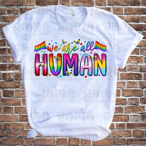 We Are All Human Png Sublimation Design Download, LGBTQ+ Png, Pride Png ...