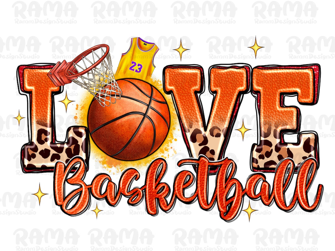 Love Basketball Png Sublimation Design Download,love Basketball Png ...