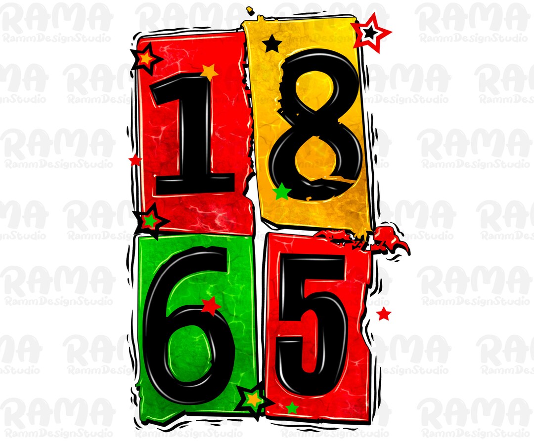 1865 Juneteenth Png Sublimation Design Download, 1865 Vibes Png, Black ...