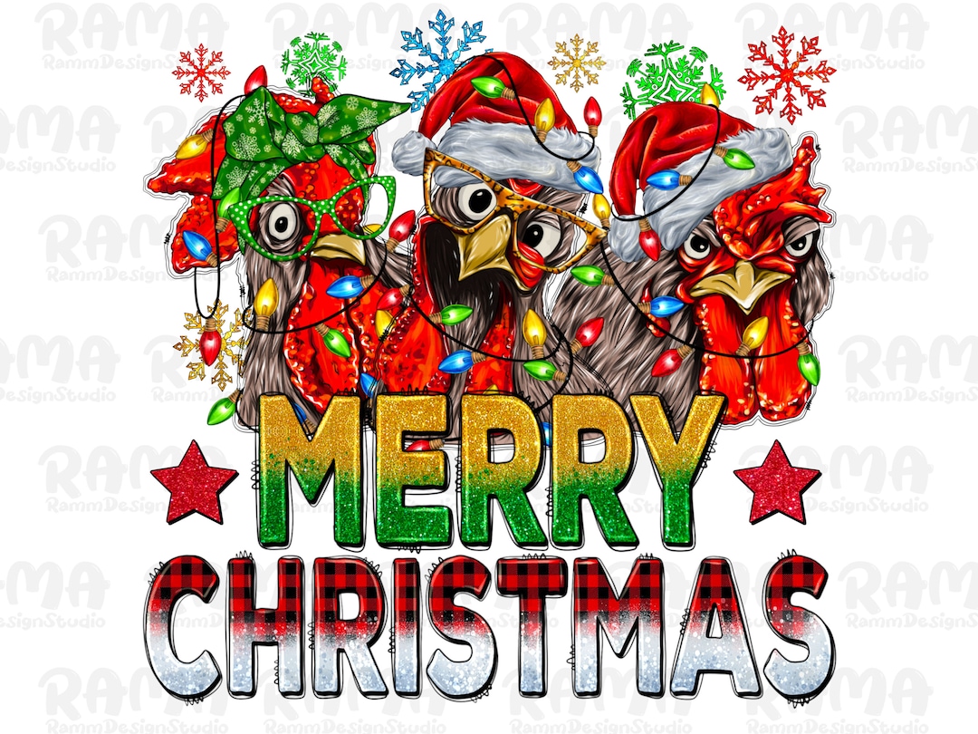 Merry Christmas Chickens Png, Christmas Chicken Png Sublimation Design ...