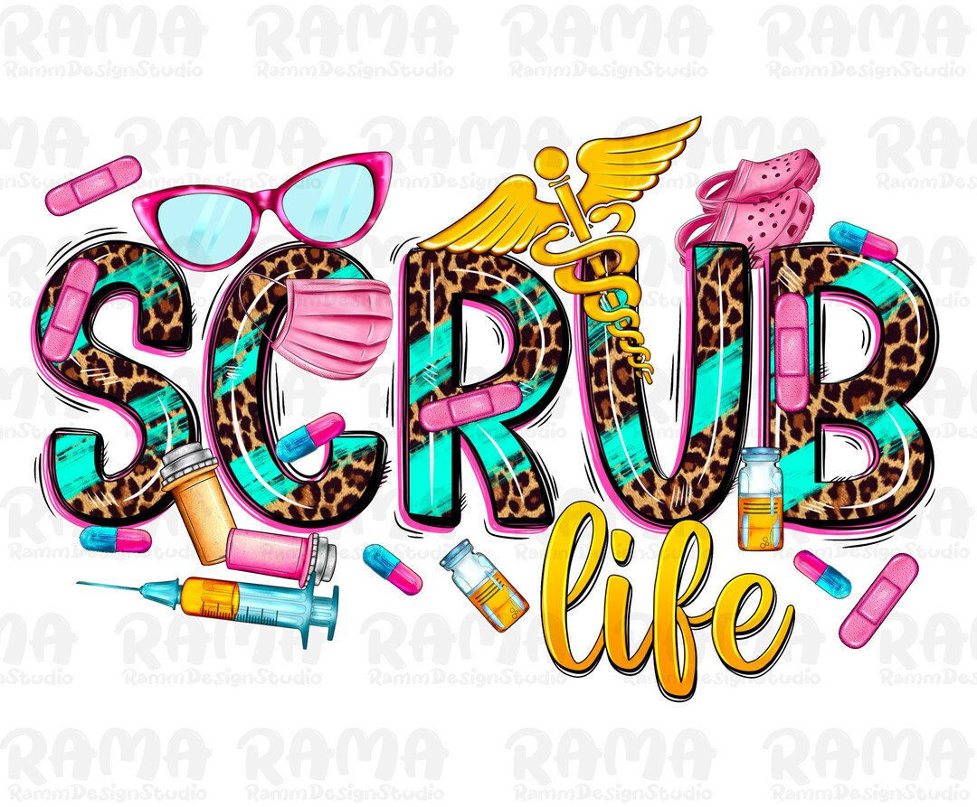 Scrub Life Png Sublimation Design Download, Nurse Life Png, Western ...