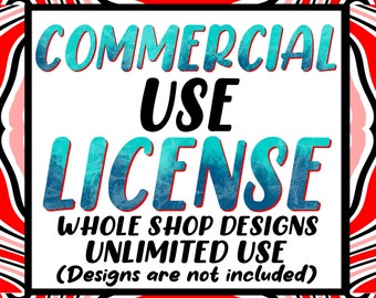 Whole Shop Designs Commercial Use License, Commercial Use License for ...