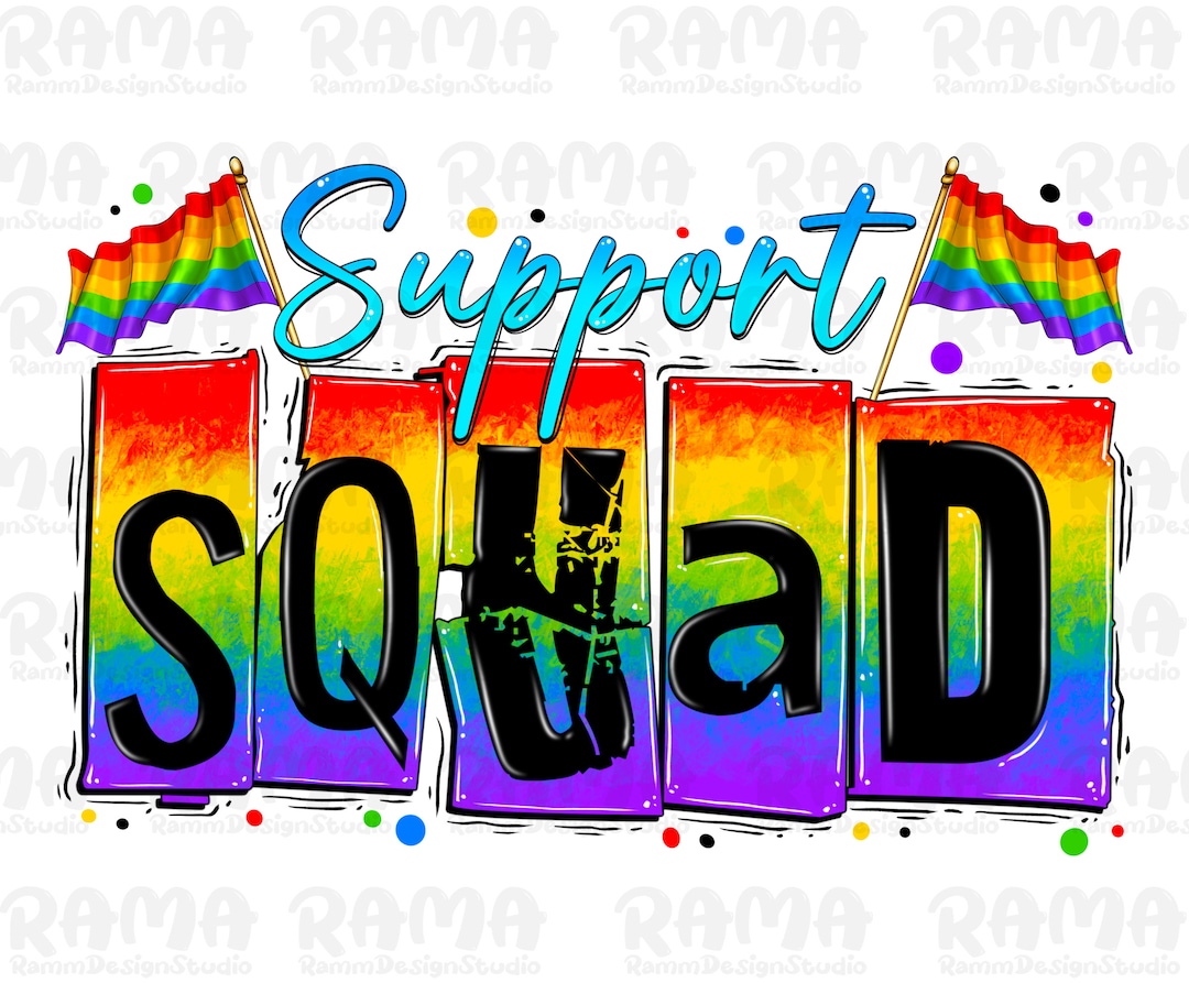 Support Squad Pride Png Sublimation Design Download, LGBTQ+ Png, Love ...