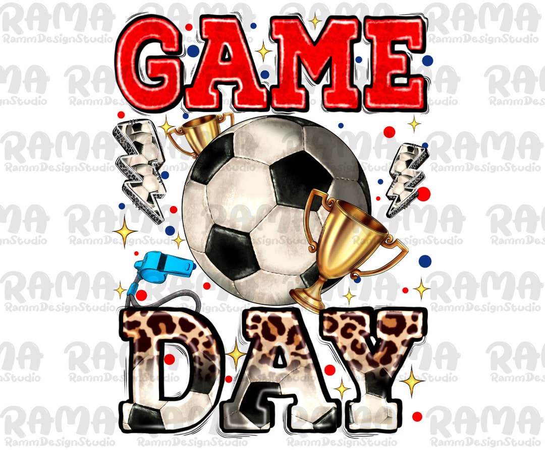 Game Day Soccer Png Sublimation Design Download, Soccer Ball Png, Sport ...