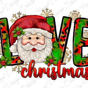 Love Santa Christmas Png Sublimation Design,merry Christmas Png,santa ...