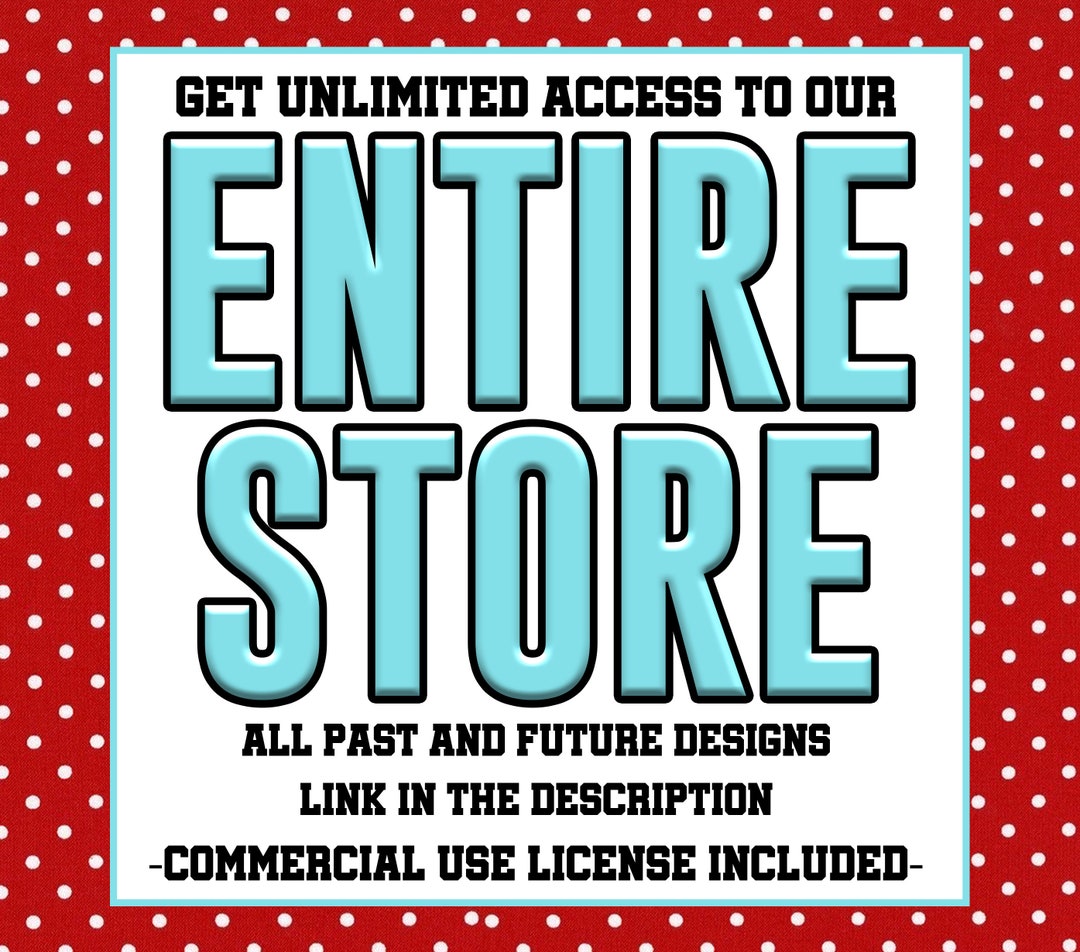 Entire Store Bundle, All Past and Future Designs, Google Drive Access ...