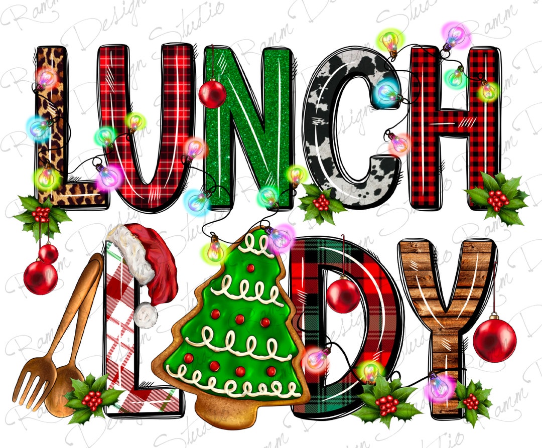 Lunch Lady Christmas Png Sublimation Design,merry Christmas Png,lunch ...