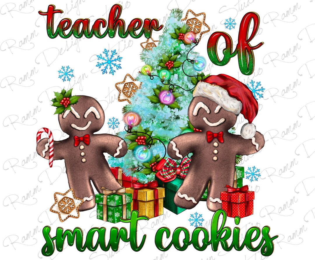 Teacher of Smart Cookies Png Sublimation Design,merry Christmas Png ...