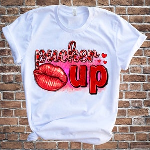 Pucker up Png Sublimation Design,pucker up Kiss Png,valentines Day ...