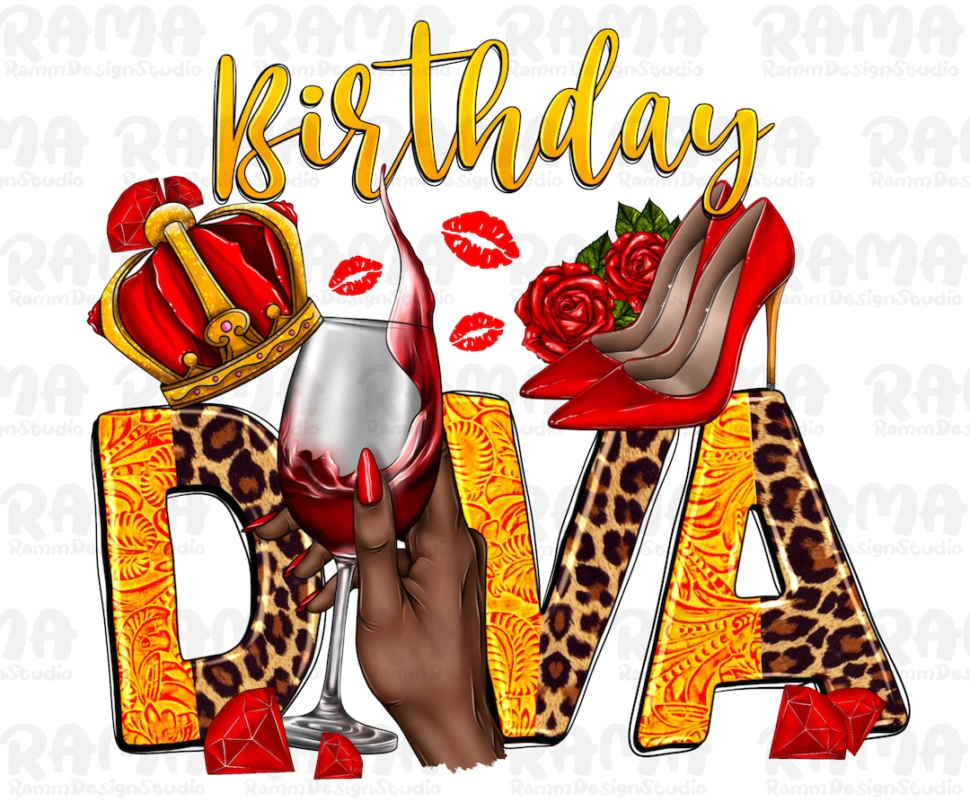 Birthday Diva Png Sublimation Design, Birthday Png, Birthday Queen Png ...
