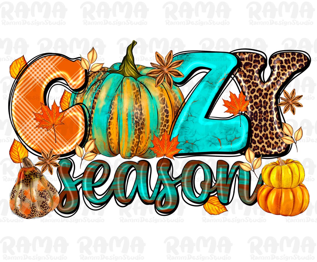 Cozy Season Png,hello Fall PNG, Fall, Pumpkin Season, Sublimation ...