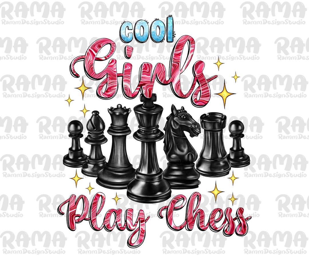 Cool Girls Play Chess Png Sublimation Design Download,minimalist Chess ...