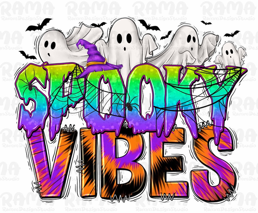 Spooky Vibes Png, Halloween Png, Halloween Vibes, Halloween Sublimation ...