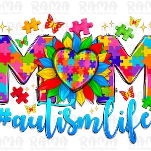 Mom Autism Life Png Sublimation Design Download, Autism Awareness Png ...