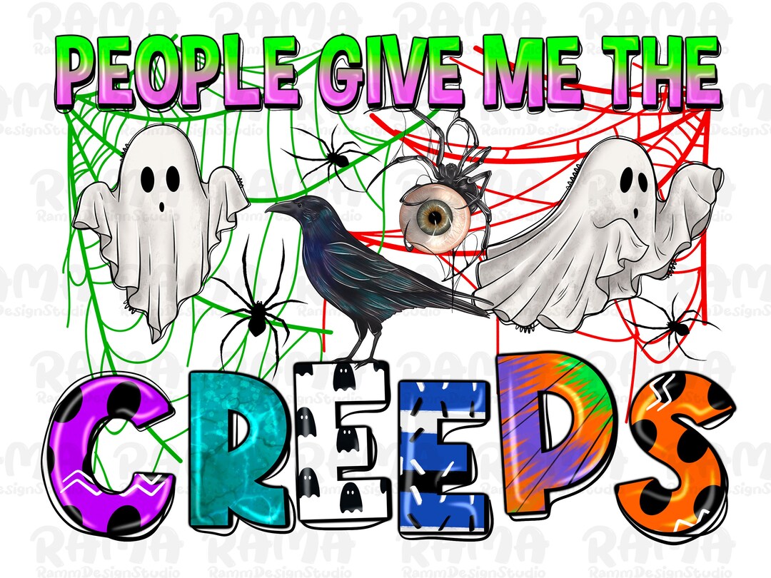 People Give Me the Creeps Png, Boo Png, Halloween Png, Spooky, Witch ...