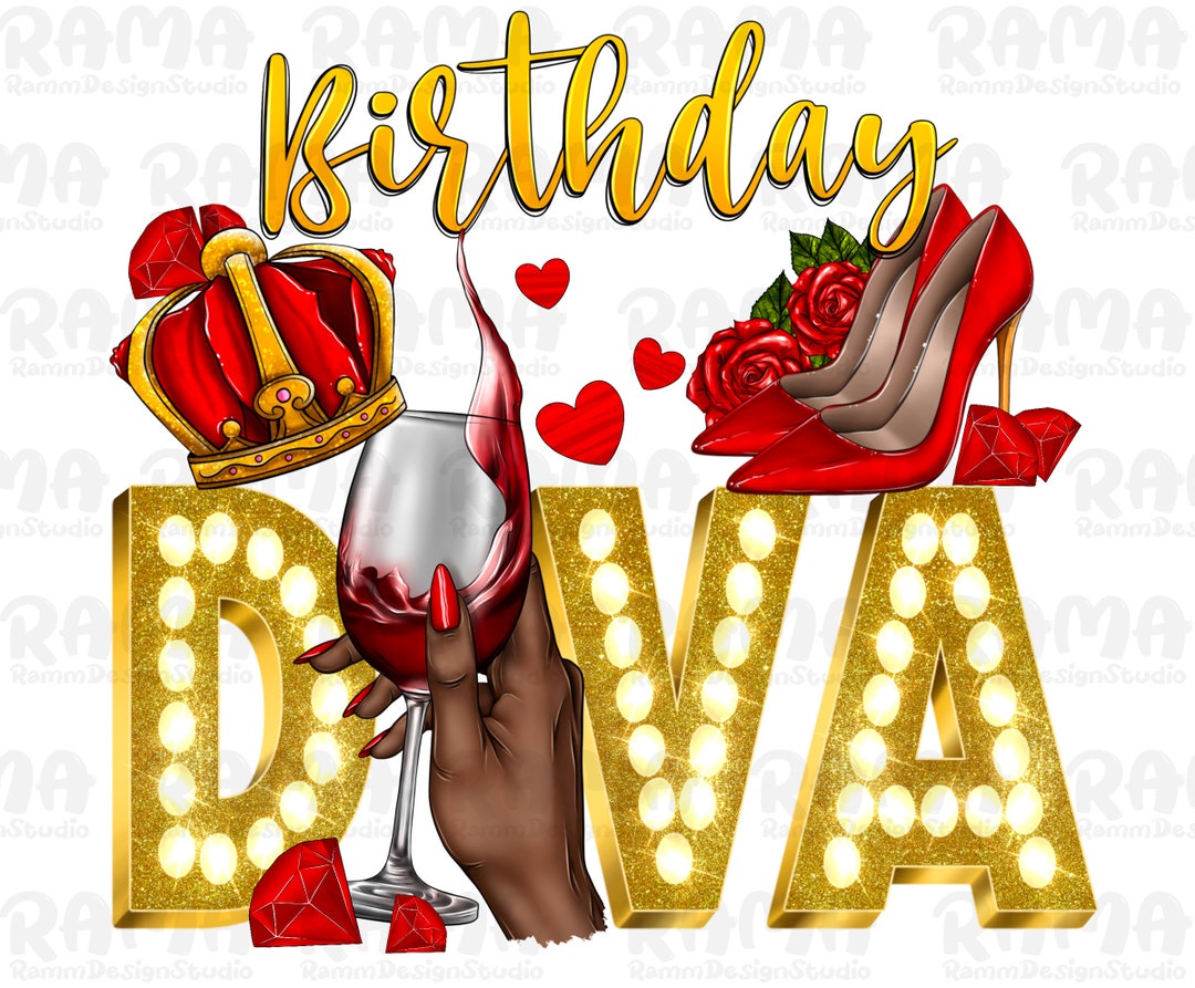 Birthday Diva Png Sublimation Design, Birthday Png, Birthday Queen Png ...
