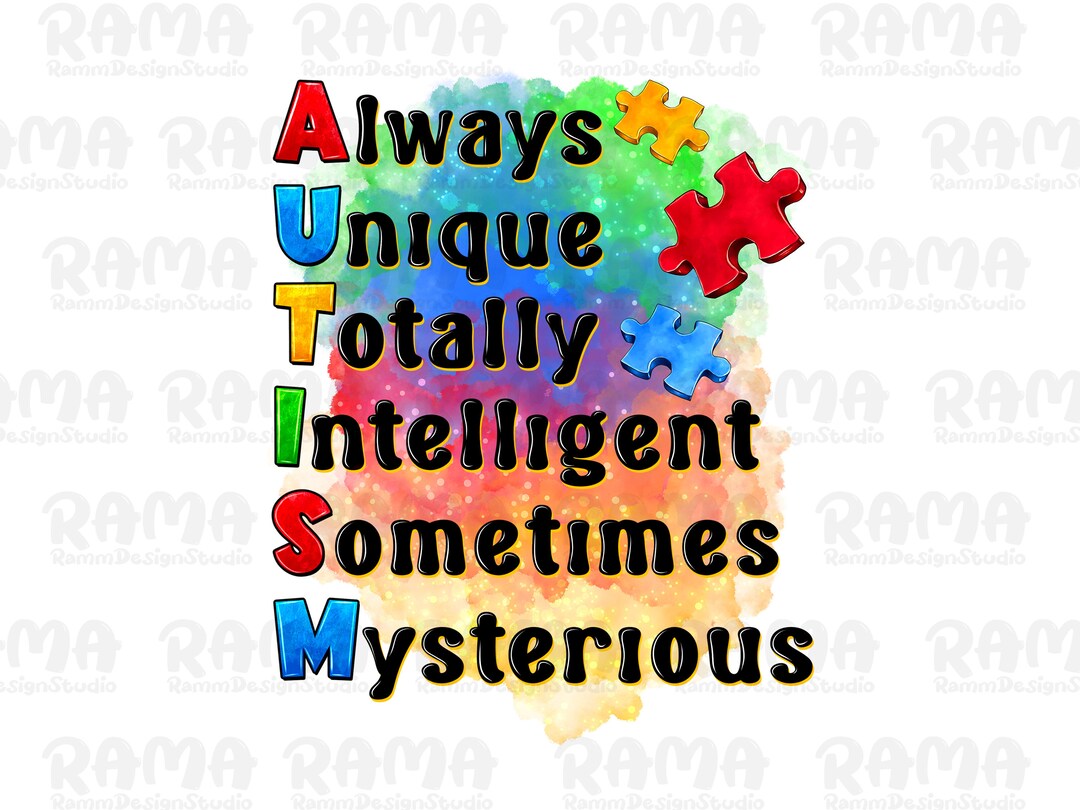 Always Unique Autism Png Sublimation Design Download,autism Awareness ...