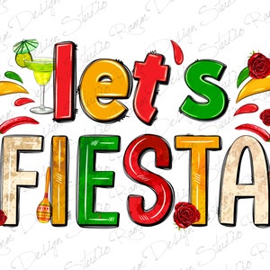 Let's Fiesta Png Sublimation Design,viva Mexico Png, Mexicana Png,let's ...