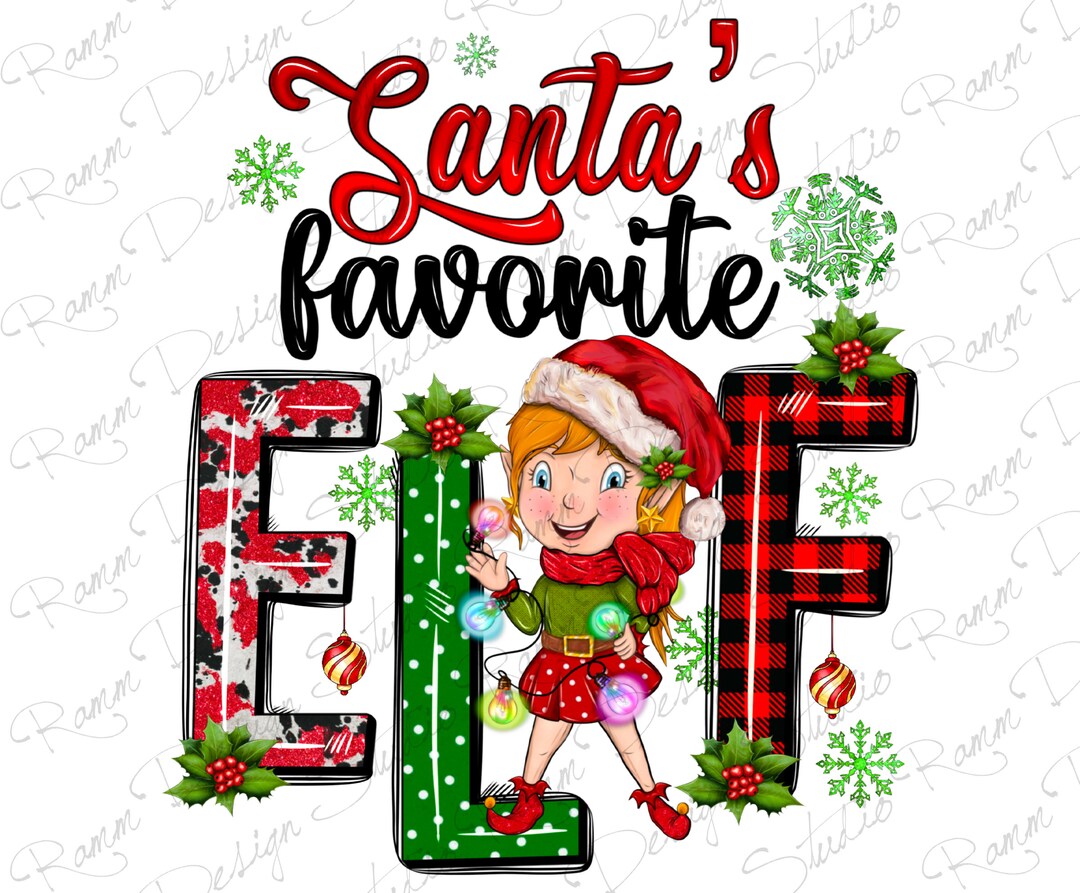 Santa's Favorite Elf Girl Png,western Png,merry Christmas Png,happy ...