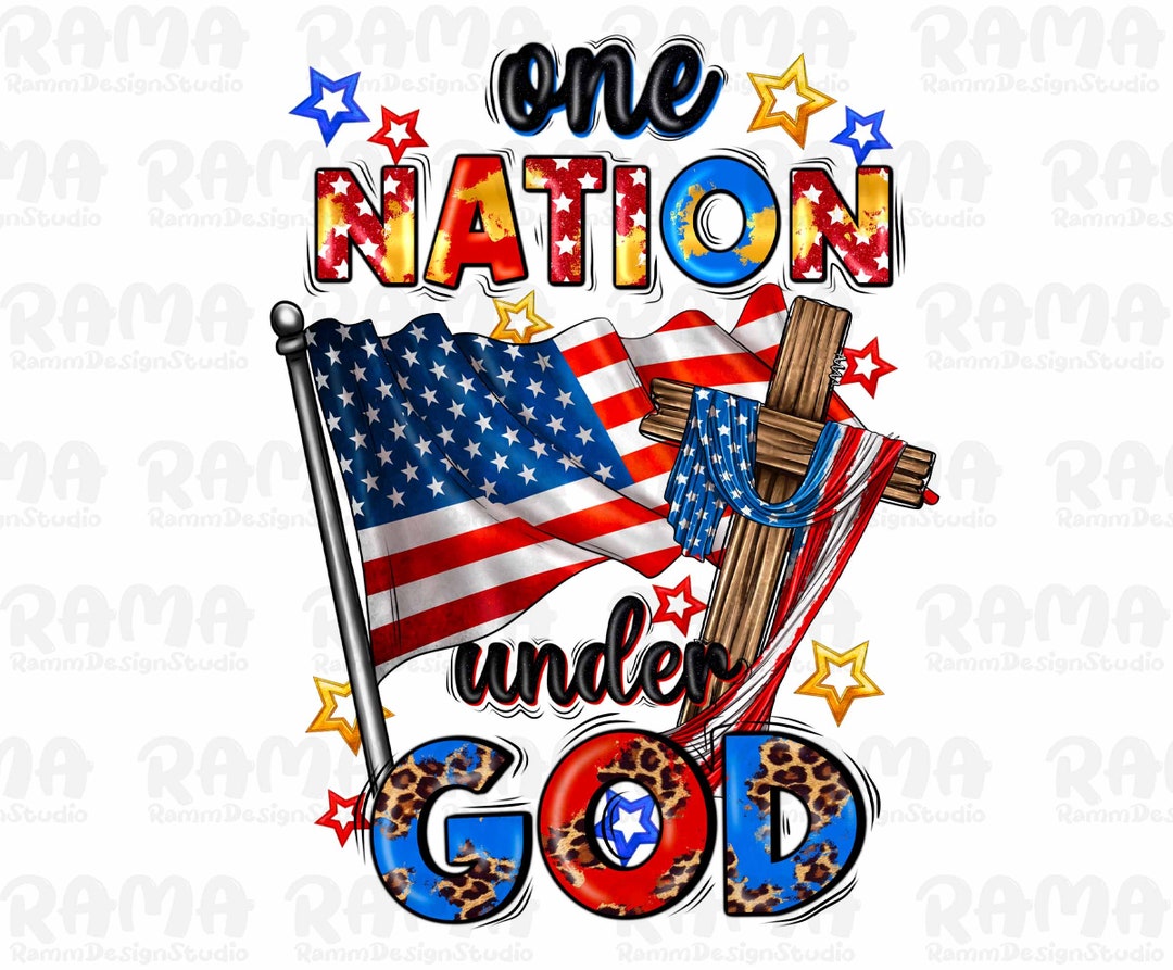 One Nation Under God Png Sublimation Design Download, 4th of July Png ...