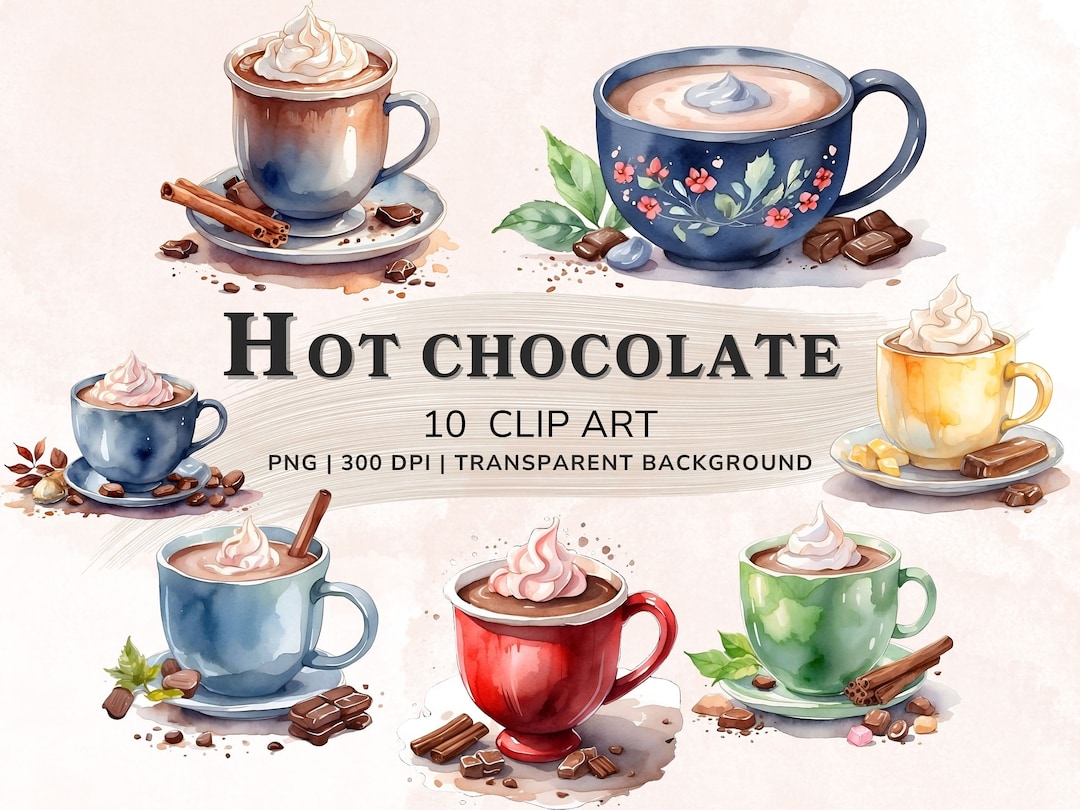 Hot Chocolate Clipart Watercolor Bundle, Hot Cocoa PNG, Card Making, 10 ...