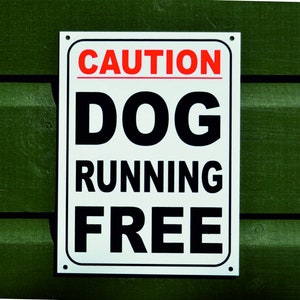 Caution Dog Running Free Sign. Sticker / Plastic .. Beware of the Dog ...